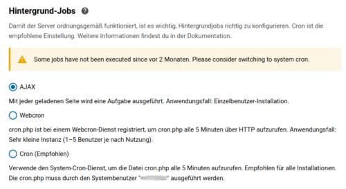 Nextcloud Fehlermeldung: Some jobs have not been executed since vor 2 Monaten. Please consider ...